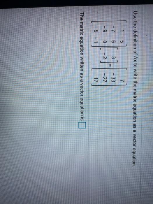 solved-use-the-definition-of-ax-to-write-the-matrix-equation-chegg