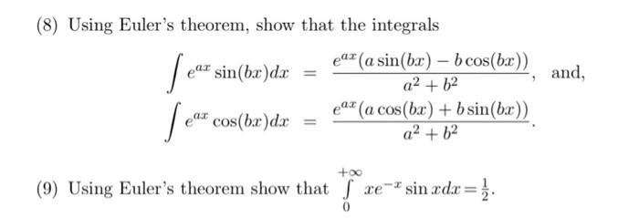Solved (8) Using Euler's theorem, show that the integrals | Chegg.com