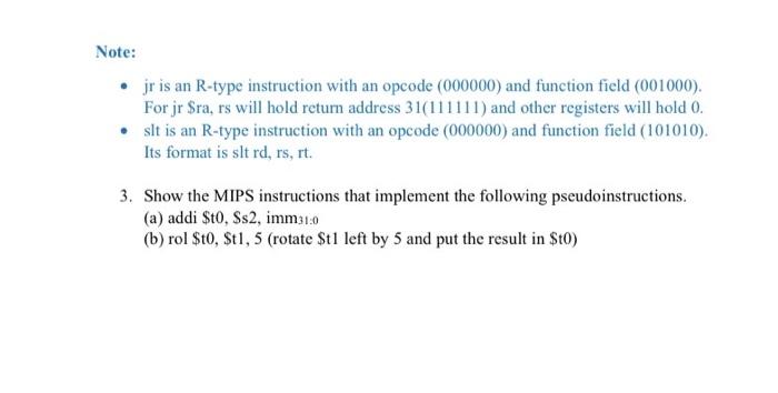 Solved Note: - jr is an R-type instruction with an opcode | Chegg.com