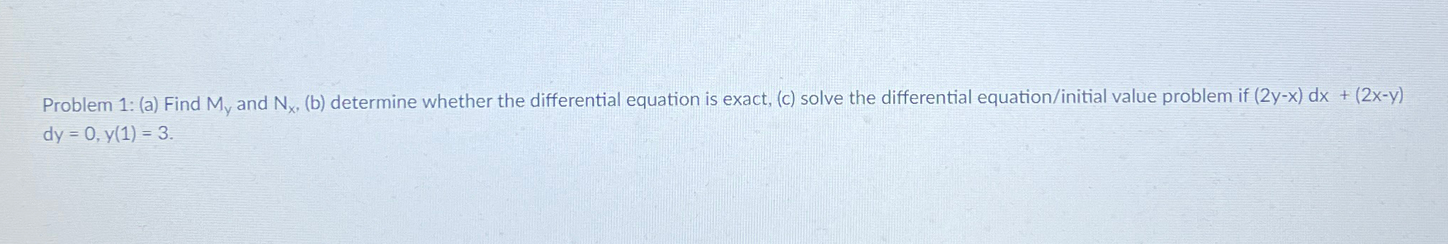 Problem 1: (a) ﻿Find My ﻿and Nx, (b) ﻿determine | Chegg.com