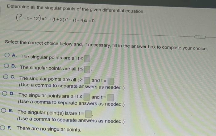 Solved Determine all the singular points of the given | Chegg.com