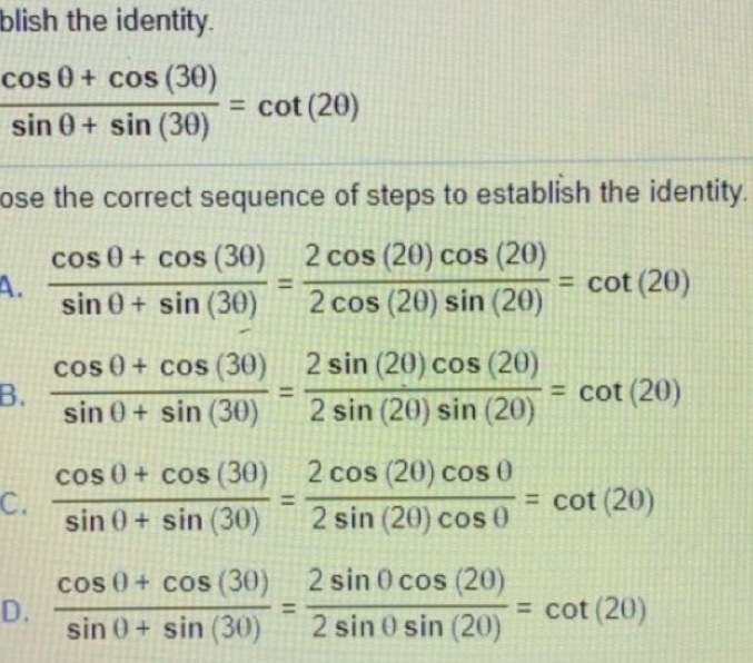 Solved blish the identity cos 0 + cos (30) = cot (20) sin 0+ | Chegg.com