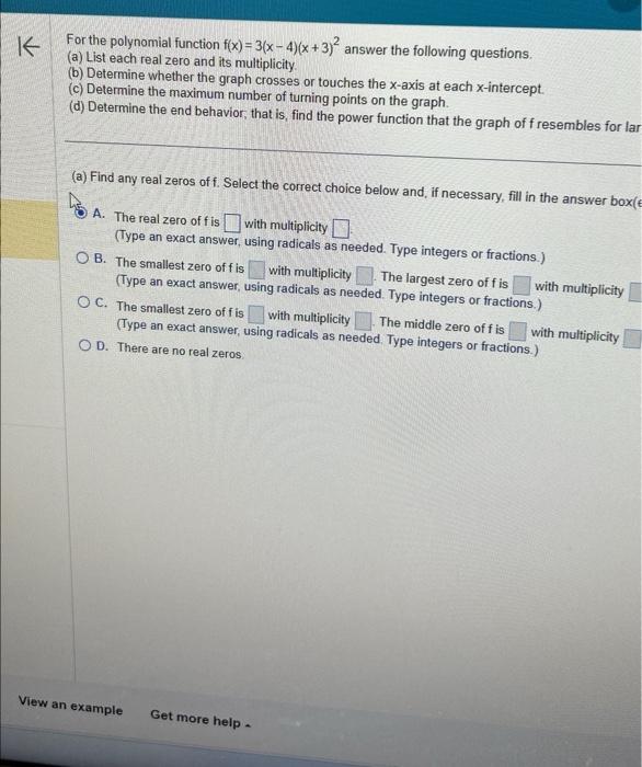 Solved For the polynomial function f(x)=3(x−4)(x+3)2 answer | Chegg.com