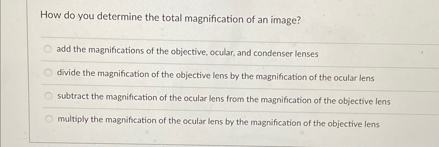 Solved How do you determine the total magnification of an | Chegg.com