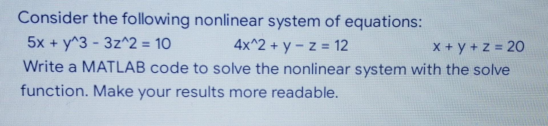 Solved Consider the following nonlinear system of equations: | Chegg.com