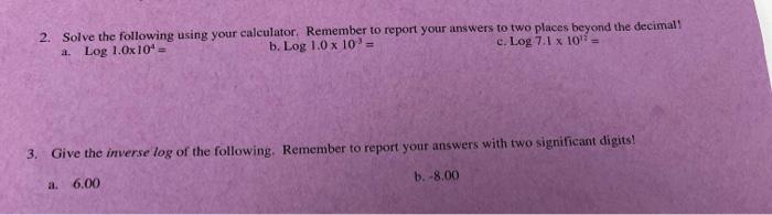Solved 2. Solve the following using your calculator. | Chegg.com