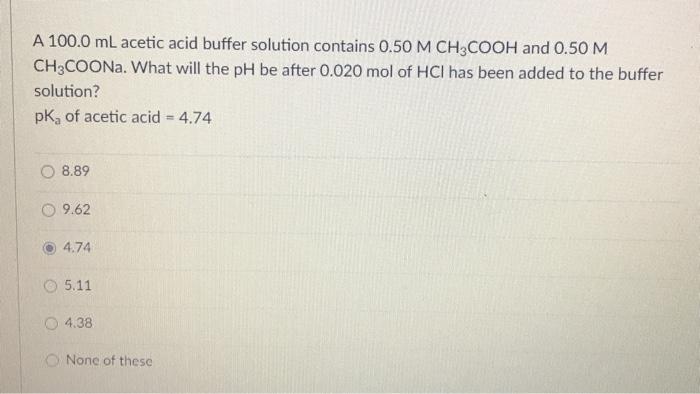 Solved A 100.0 mL acetic acid buffer solution contains 0.50 | Chegg.com