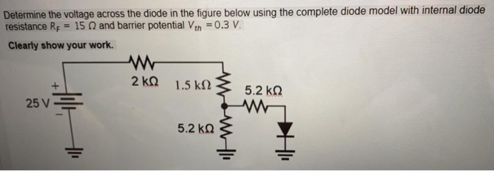 Solved Determine the voltage across the diode in the figure | Chegg.com