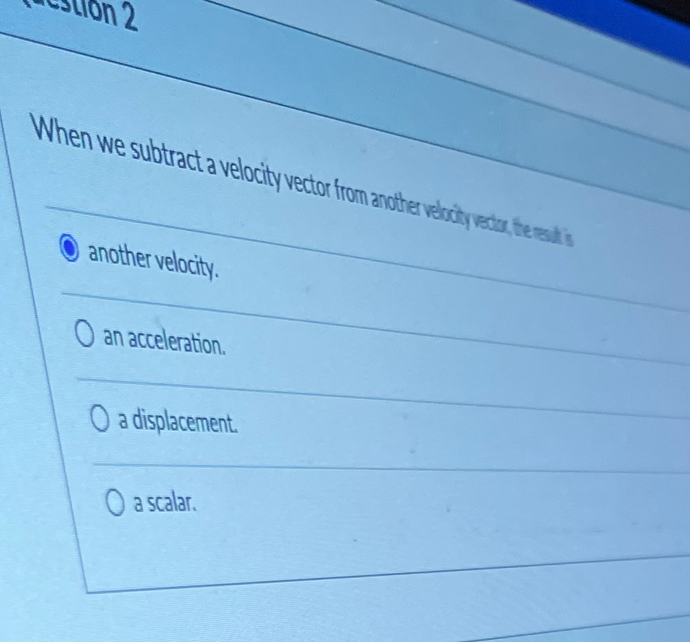 Solved When we subtract a velocity vecto from another | Chegg.com