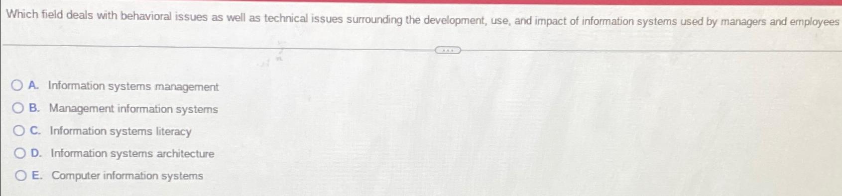 Solved Which field deals with behavioral issues as well as | Chegg.com