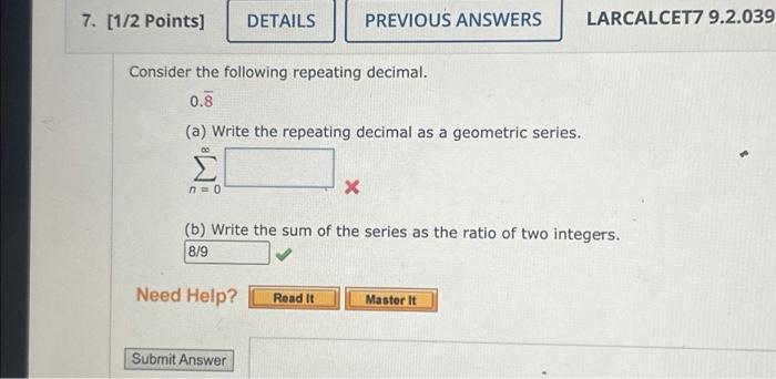 Consider the following repeating decimal. 0.8 (a) | Chegg.com