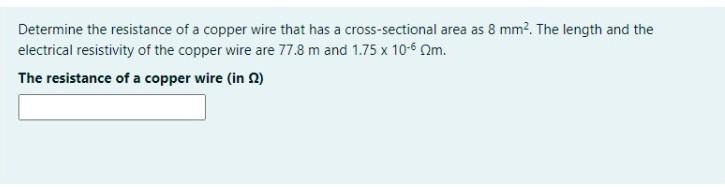 Solved Determine the resistance of a copper wire that has a | Chegg.com