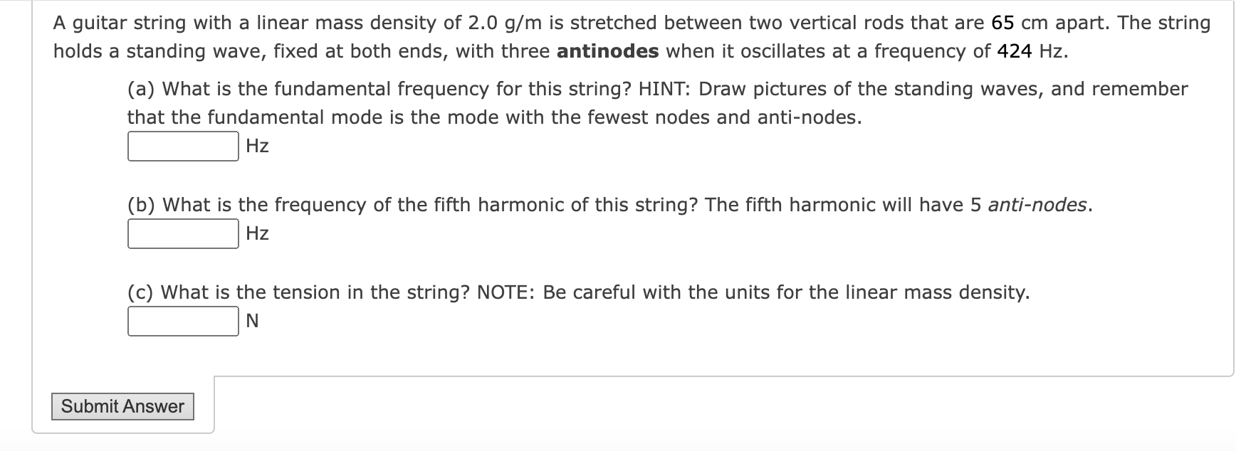 Solved A guitar string with a linear mass density of 2.0gm | Chegg.com