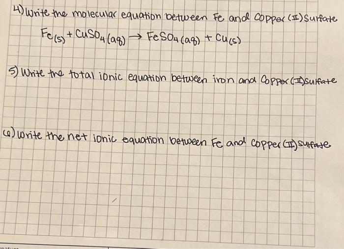Solved 4) Write the molecular equation between Fe and Copper | Chegg.com