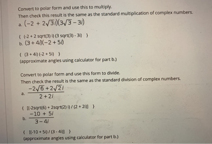 Solved Convert to polar form and use this to multiply. Then | Chegg.com