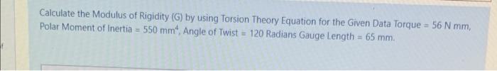 Solved Calculate the Modulus of Rigidity (G) by using | Chegg.com