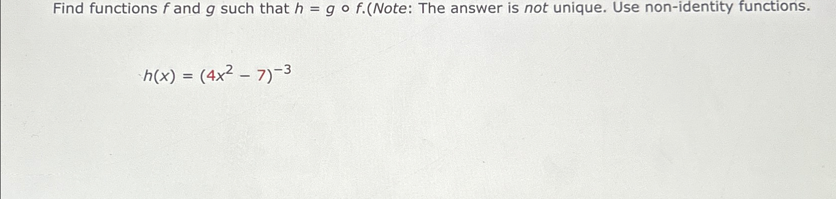 Solved Find functions f ﻿and g ﻿such that h=g@f. (Note: The | Chegg.com