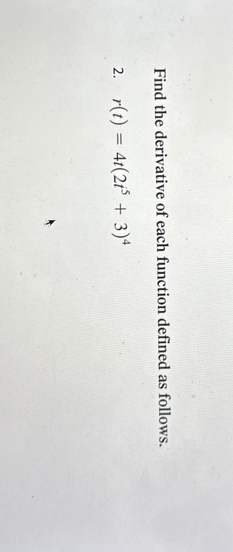 Solved Find the derivative of each function defined as | Chegg.com