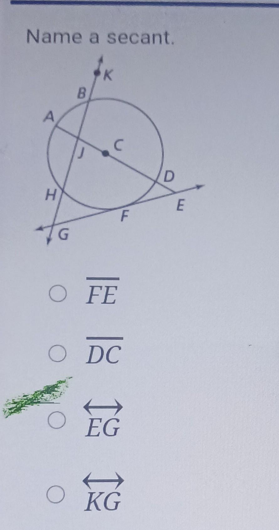 Solved Name a secant. FE DC KG | Chegg.com