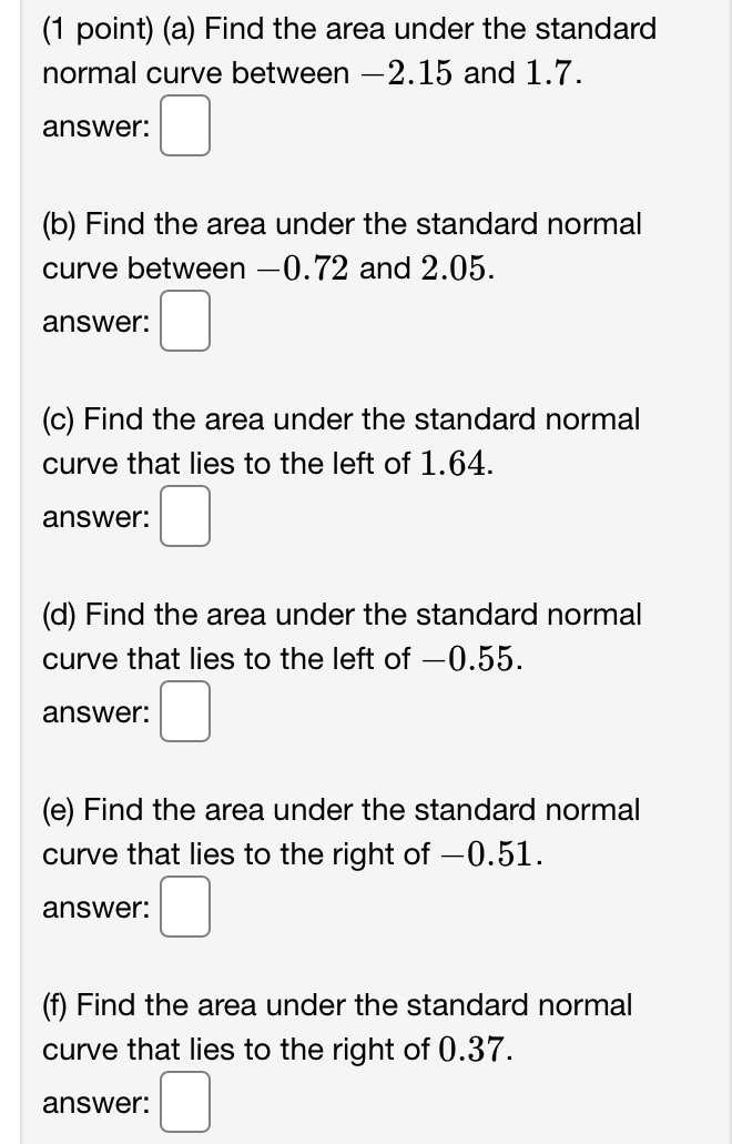Solved (1 ﻿point) (a) ﻿Find the area under the standard | Chegg.com