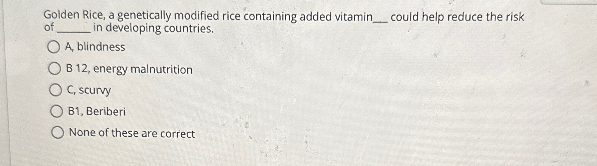 Solved Golden Rice, a genetically modified rice containing | Chegg.com
