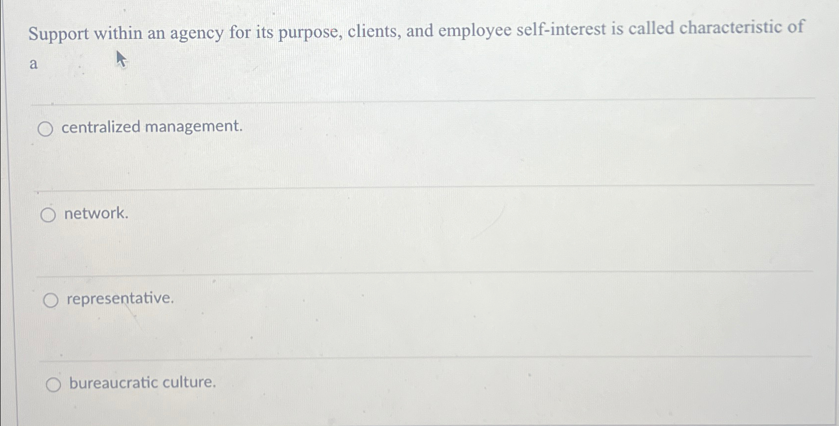 Solved Support within an agency for its purpose, clients, | Chegg.com