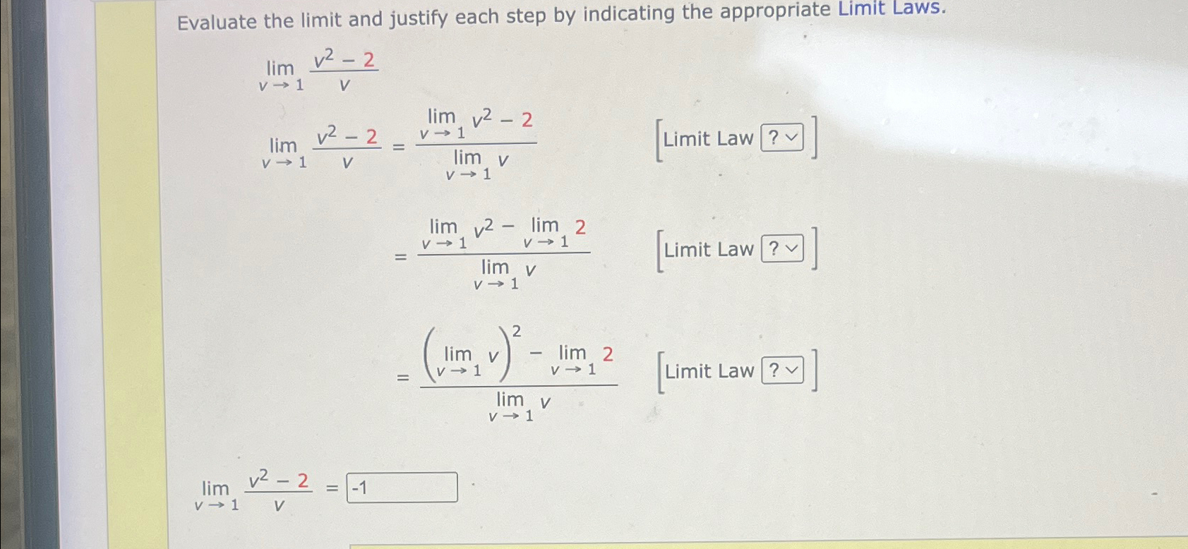 Solved Evaluate the limit and justify each step by | Chegg.com