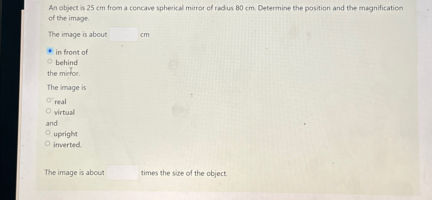 Solved An object is 25cm ﻿from a concave spherical mirror of | Chegg.com