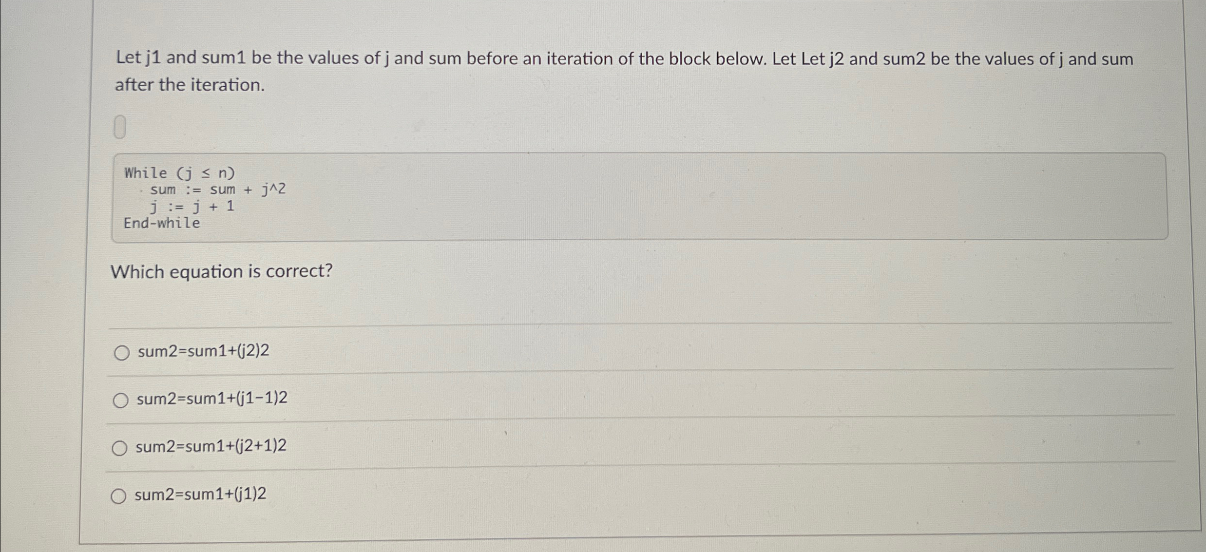 Solved Let j1 ﻿and sum 1 ﻿be the values of j ﻿and sum before | Chegg.com
