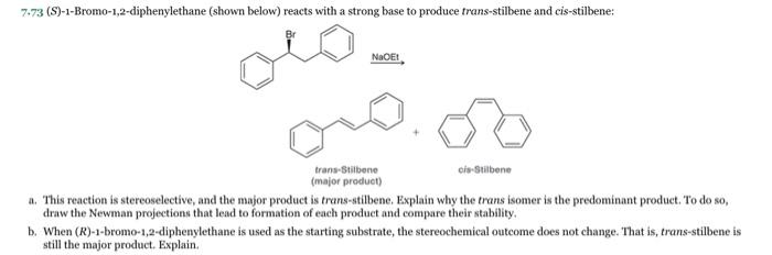 Solved 7:73 (S)-1-Bromo-1,2-diphenylethane (shown below) | Chegg.com