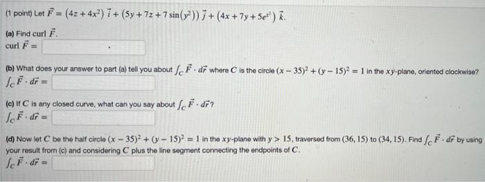 Solved (1 point) Let \\( \\vec{F}=\\left(4 z+4 x^{2}\\right) | Chegg.com