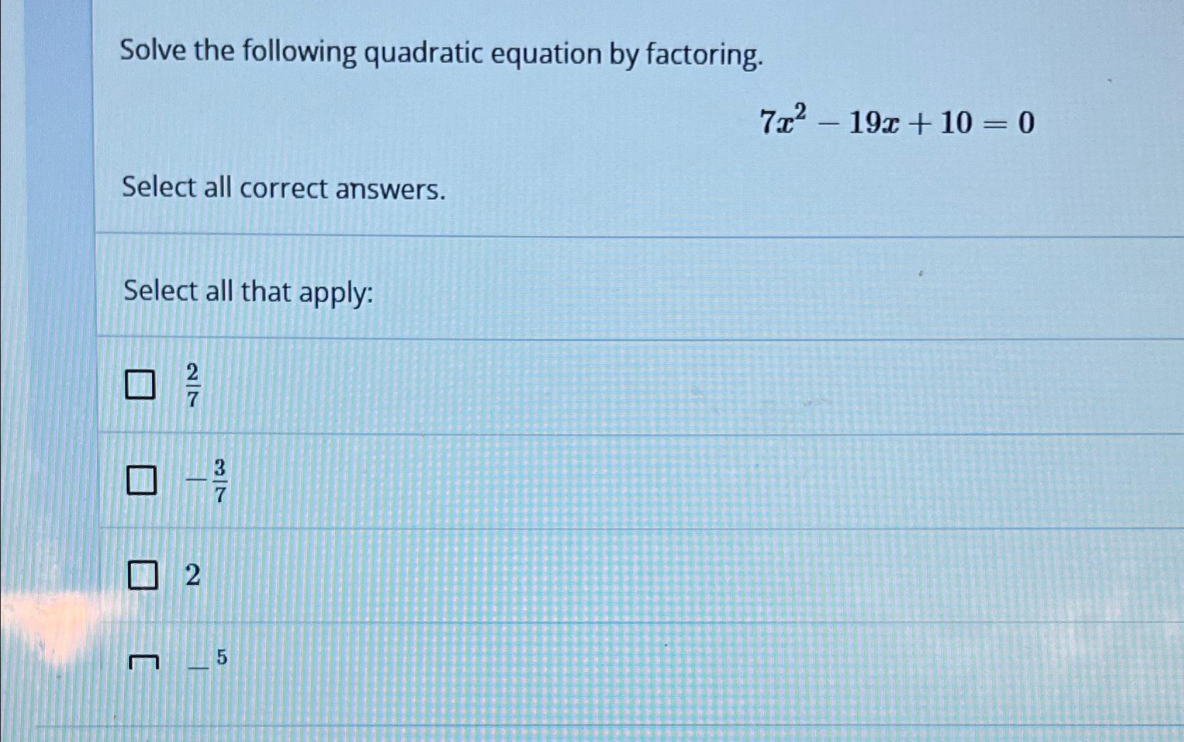 Solved Solve the following quadratic equation by | Chegg.com