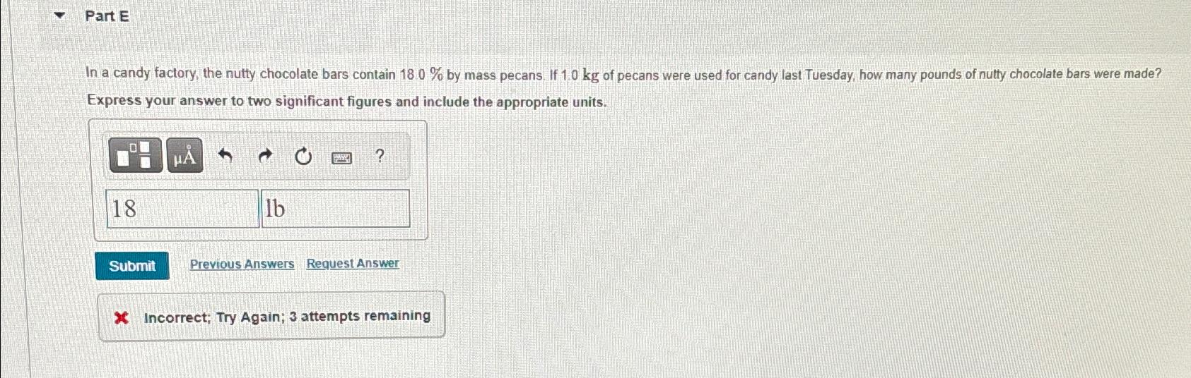 Solved Part EIn a candy factory, the nutty chocolate bars | Chegg.com