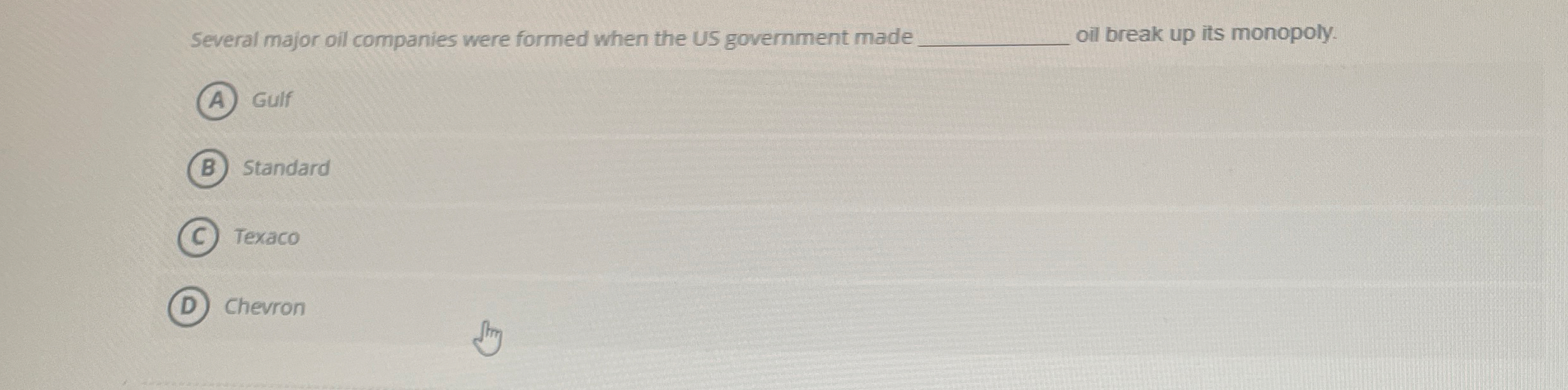 Solved Several major oil companies were formed when the US | Chegg.com