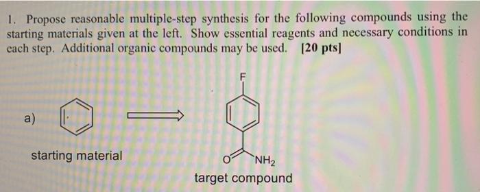 Solved 1. Propose reasonable multiple-step synthesis for the | Chegg.com