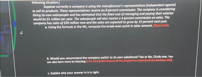 Solved following situation. Suppose currently a compony is | Chegg.com