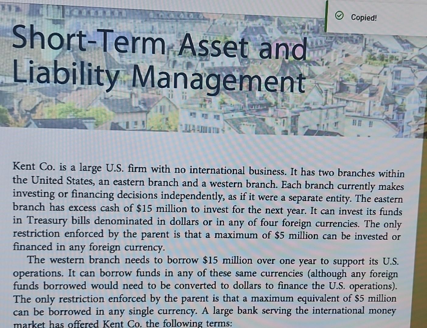 Solved Copied! Short-Term Asset and Liability Management का | Chegg.com