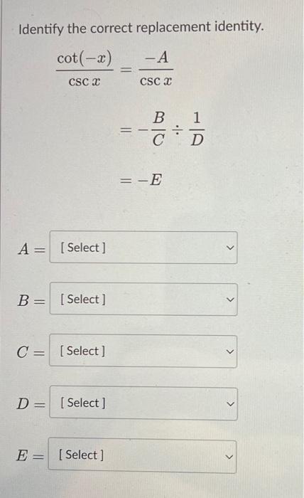 Solved Identify the correct replacement identity. | Chegg.com