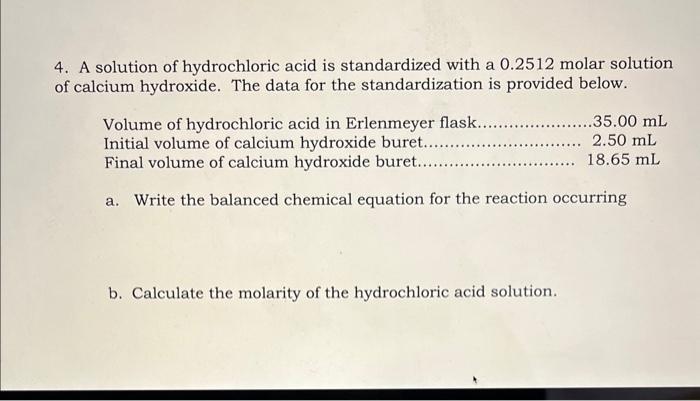 Solved 4. A solution of hydrochloric acid is standardized | Chegg.com