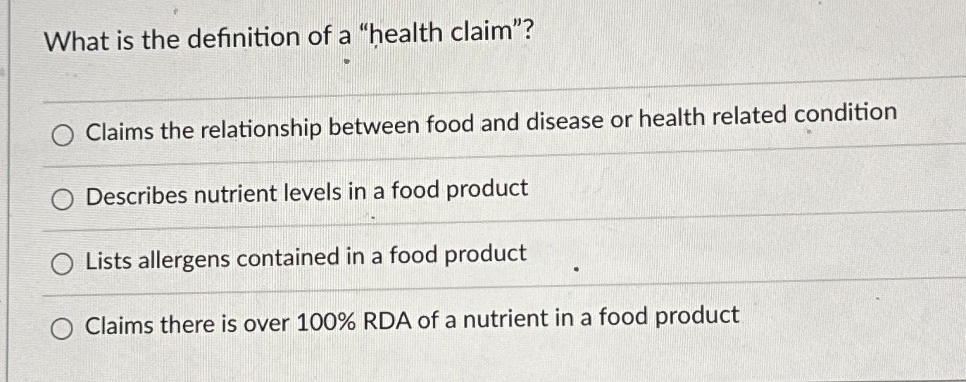 Solved What is the definition of a "health claim"?Claims the | Chegg.com