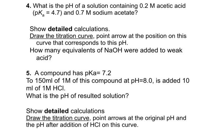 Solved 4. What is the pH of a solution containing 0.2M | Chegg.com