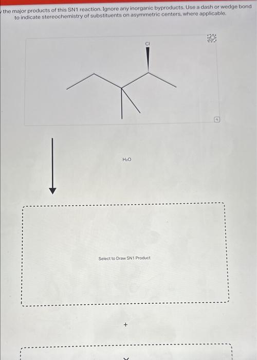 Solved draw the major products of this SN1 reaction. Ignore | Chegg.com