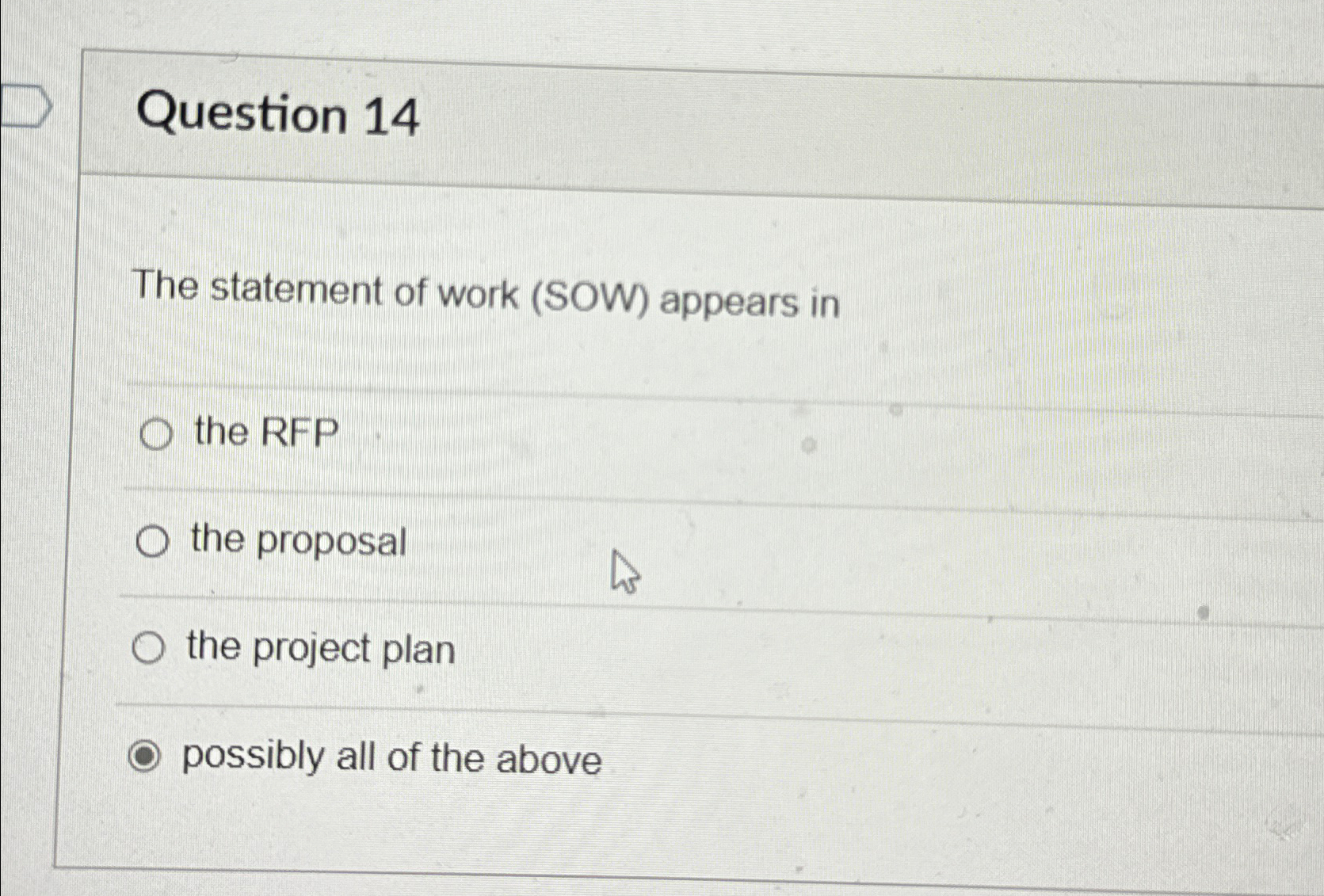 Solved Question 14The statement of work (SOW) ﻿appears inthe | Chegg.com
