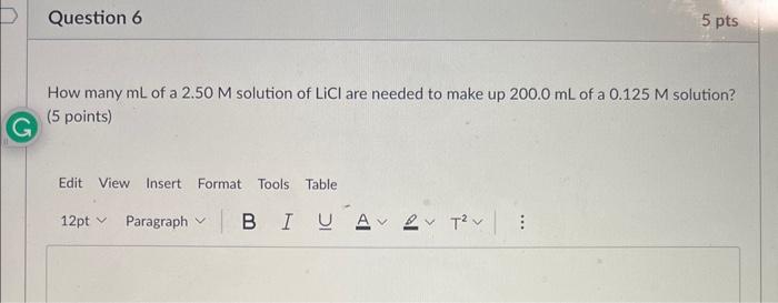 Solved How many mL of a 2.50M solution of LiCl are needed to | Chegg.com