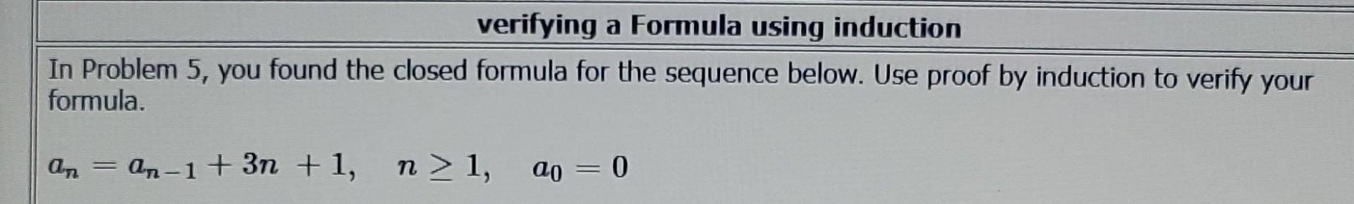 Solved verifying a Formula using induction In Problem 5, you | Chegg.com