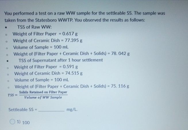 Solved You performed a test on a raw WW sample for the | Chegg.com