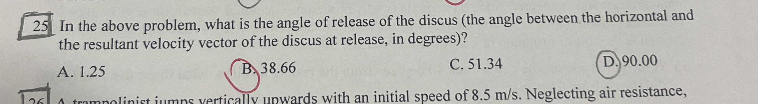 Solved 25 ﻿In the above problem, what is the angle of | Chegg.com