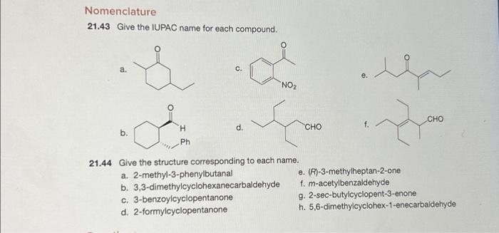 Solved Nomenclature 21.43 Give the IUPAC name for each | Chegg.com