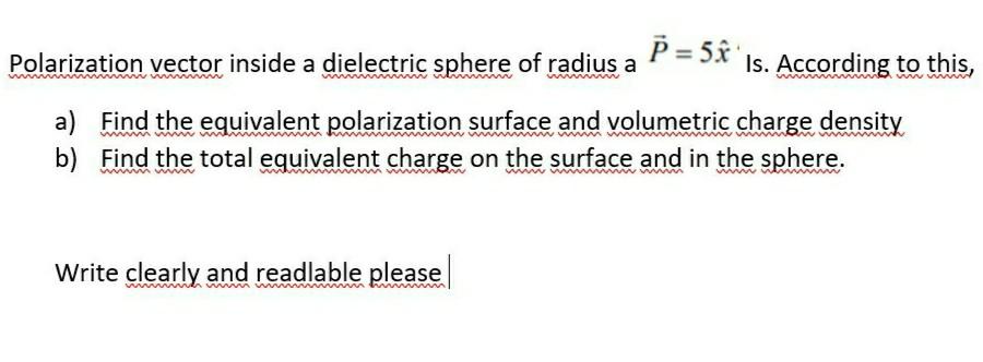 Solved Polarization vector inside a dielectric sphere of | Chegg.com