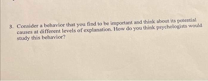 Solved 3. Consider a behavior that you find to be important | Chegg.com